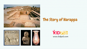 The Story of Harappa - Kidpid