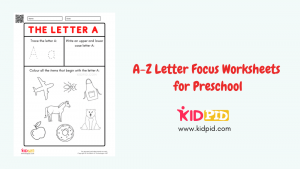 A-Z Letter Focus Worksheets for Preschool - Kidpid