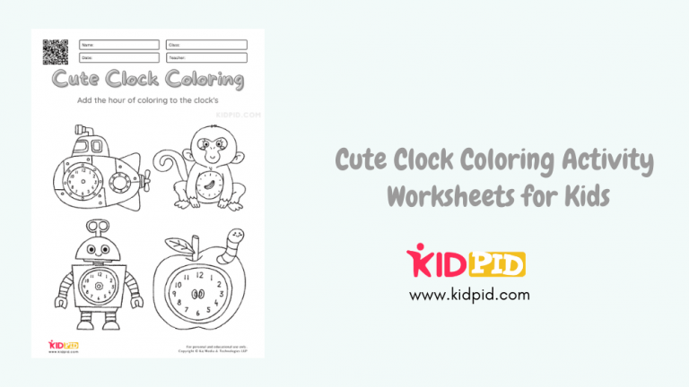 Cute Clock Coloring Activity Worksheets for Kids - Kidpid