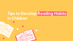 Tips to Develop Reading Habits in Children - Kidpid