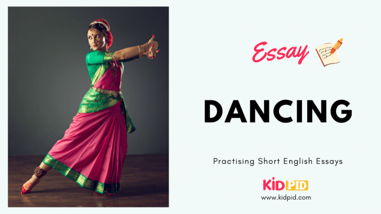 Essay: Dancing (500 Words) - Kidpid