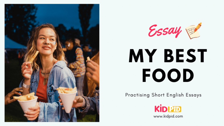 Essay: My Best Food (500 Words) - Kidpid