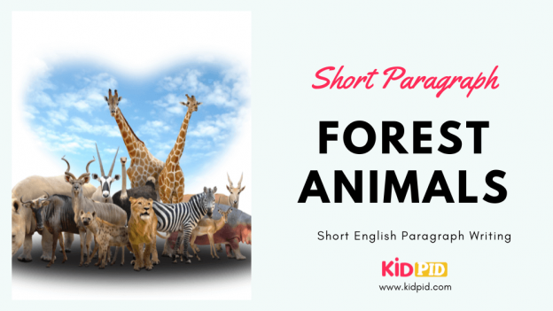 Paragraph on 'Forest Animals' - Kidpid