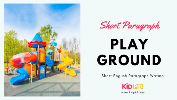 Paragraph on ‘Playground’ - Kidpid