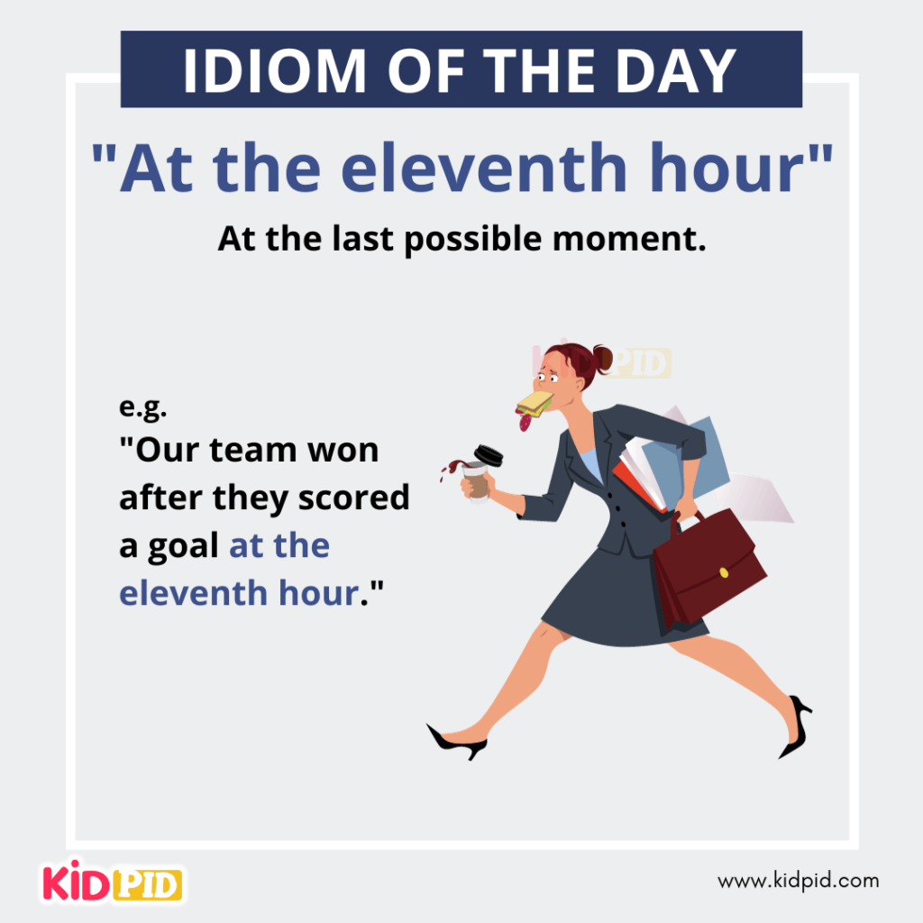 English Idiom Meaning and Examples - Kidpid