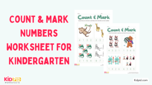 Count & Mark Numbers Worksheet For Kindergarten - Kidpid