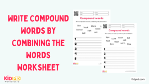 Write Compound Words By Combining The Words Worksheet For Kindergarten ...