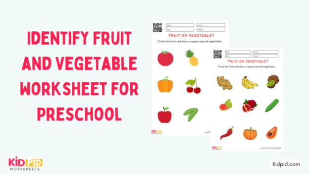 Identify Fruit and Vegetable Worksheet For Preschool - Kidpid
