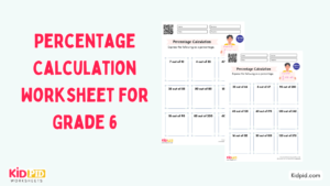 Percentage Calculation Worksheet for Grade 6 - Kidpid