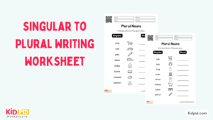 Singular to Plural Writing Worksheet - Kidpid