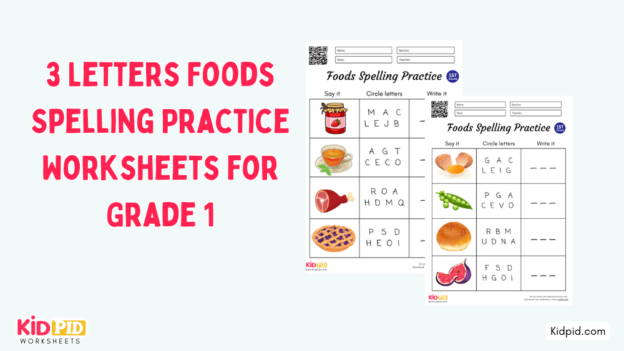 3 Letters Foods Spelling Practice Worksheet for Grade 1 - Kidpid