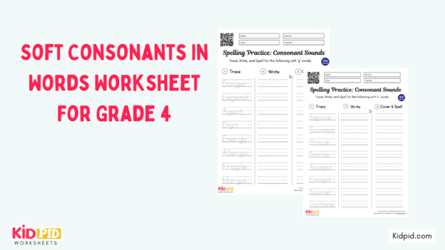 Soft Consonants in Words Worksheet For Grade 4 - Kidpid