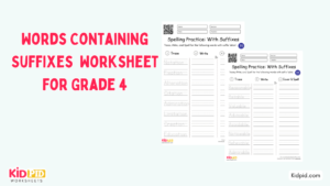 Words Containing Suffixes Worksheet for Grade 4 - Kidpid