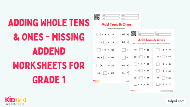 Adding Whole Tens & Ones - Missing Addend Worksheets For Grade 1 - Kidpid