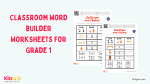 Classroom Word Builder Worksheet For Grade 1 - Kidpid