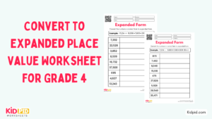 Convert to Expanded Place Value Worksheet For Grade 4 - Kidpid