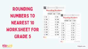 Rounding Numbers to Nearest 10 Worksheet For Grade 5 - Kidpid