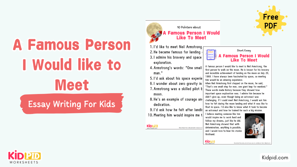 Essay - A Famous Person I Would like to Meet - Kidpid