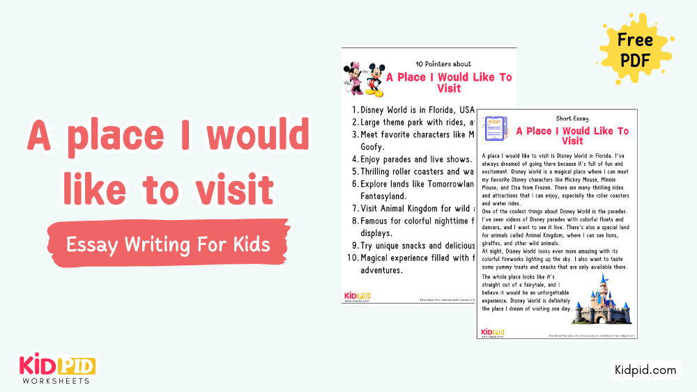 Essay - A place I would Like To Visit - Kidpid