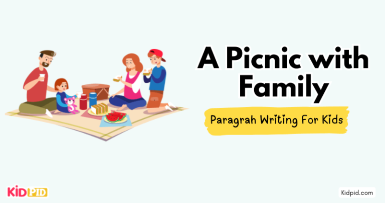 Paragraph on 'A Picnic with Family' - Kidpid