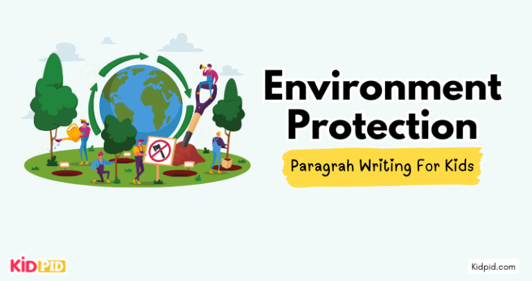 Paragraph on 'Environment Protection' - Kidpid