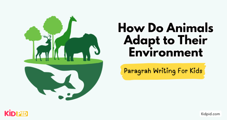 Paragraph on 'How Do Animals Adapt to Their Environment?' - Kidpid