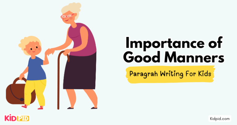 Paragraph on 'Importance of Good Manners' - Kidpid