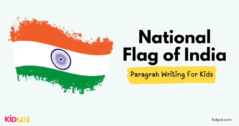 Paragraph on 'National Flag of India' - Kidpid