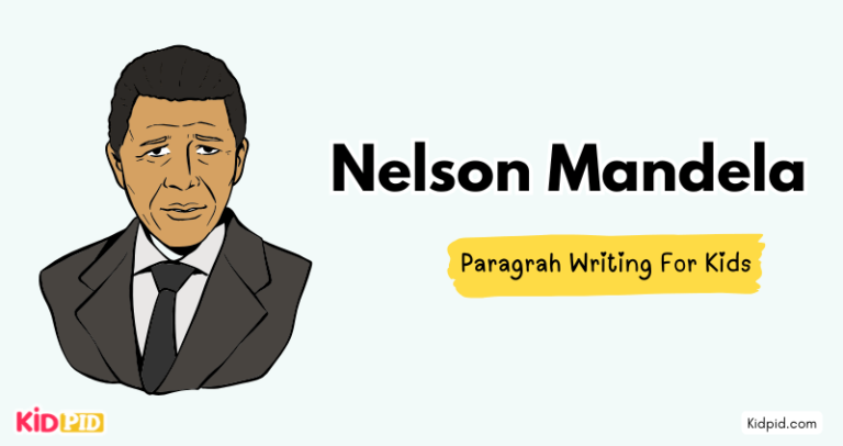 Paragraph on 'Nelson Mandela' - Kidpid