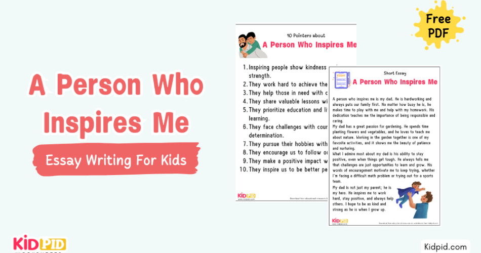 Essay - A Person Who Inspires Me - Kidpid