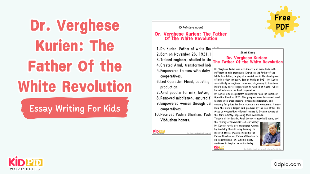 Essay - Dr. Verghese Kurien: The Father Of the White Revolution - Kidpid