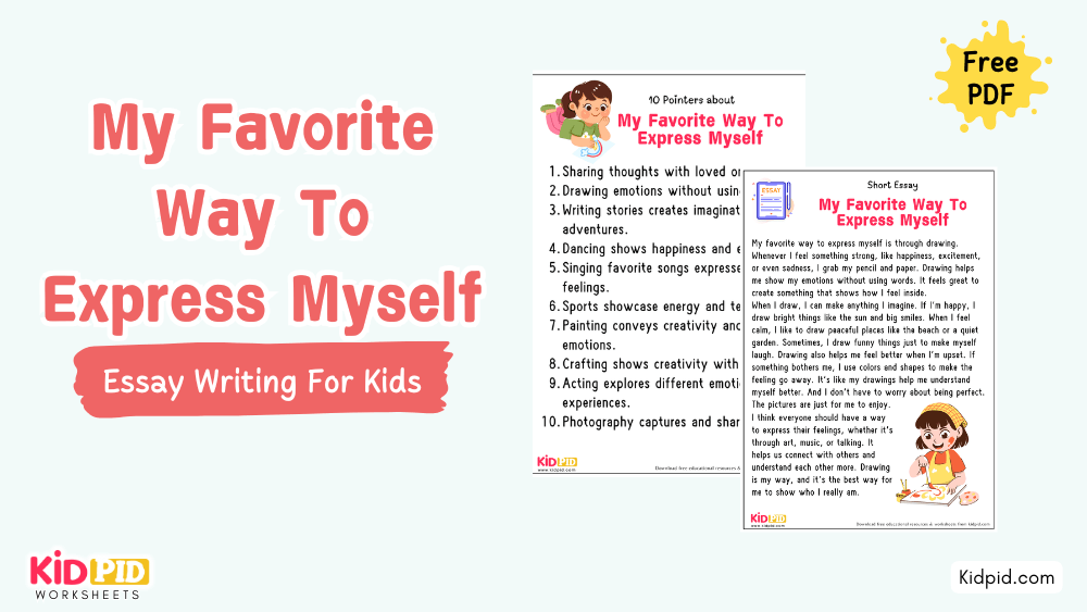 Essay - My Favorite Way To Express Myself - Kidpid