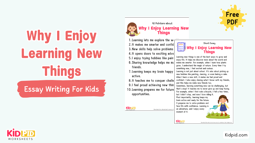 Essay - Why I Enjoy Learning New Things - Kidpid