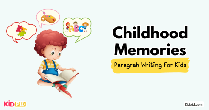 Paragraph on 'Childhood Memories' - Kidpid