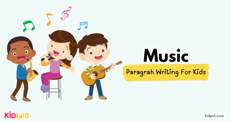 Paragraph on 'Music' - Kidpid