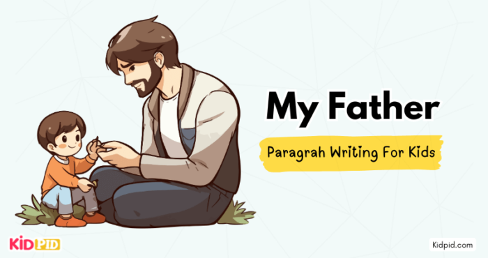 Paragraph on 'My Father' - Kidpid