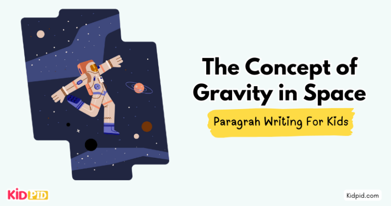 Paragraph on 'The Concept of Gravity in Space' - Kidpid