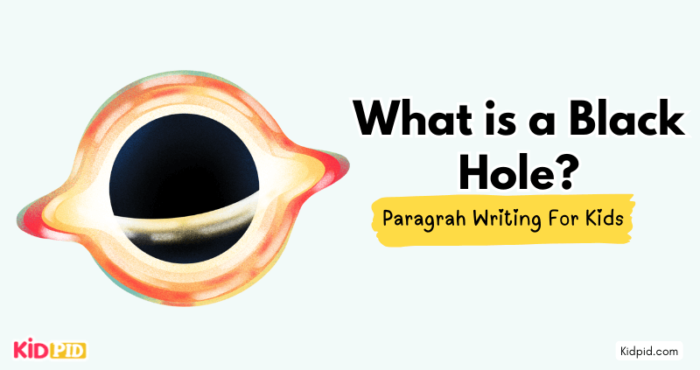 Paragraph on 'What is a Black Hole?' - Kidpid