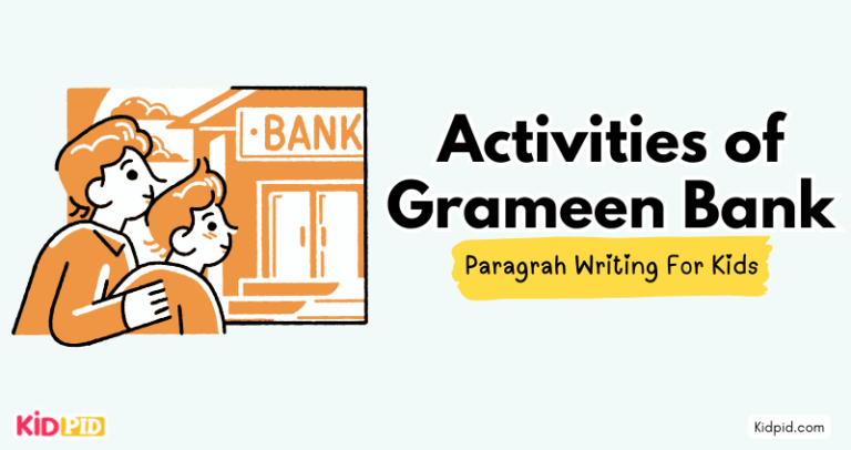 Paragraph on 'Activities of Grameen Bank' - Kidpid
