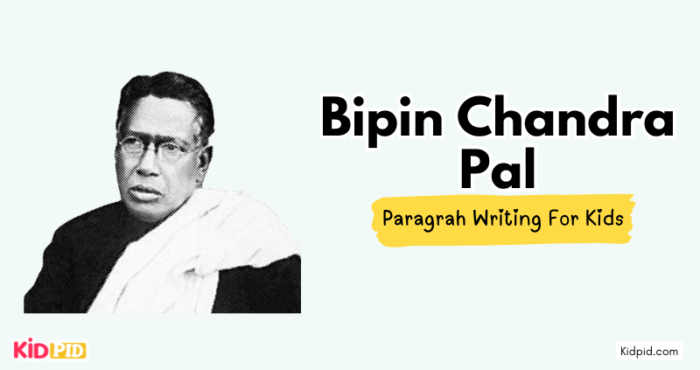 Paragraph on 'Bipin Chandra Pal' - Kidpid
