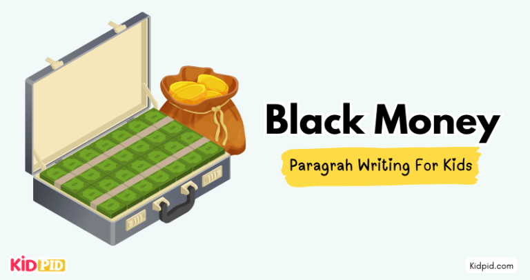 Paragraph on 'Black Money' - Kidpid