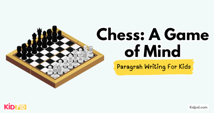 Paragraph on 'Chess: A Game of Mind' - Kidpid