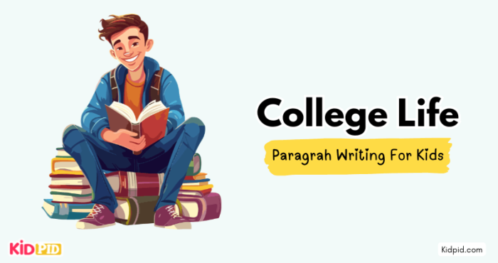 Paragraph on 'College Life' - Kidpid