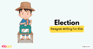 Paragraph on 'Election' - Kidpid