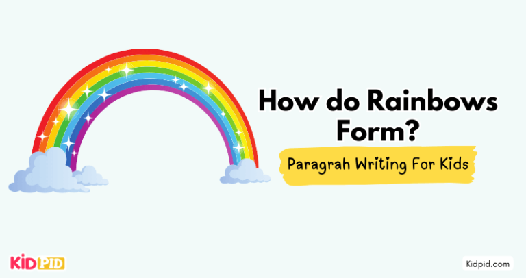 Paragraph on 'How do Rainbows Form?' - Kidpid