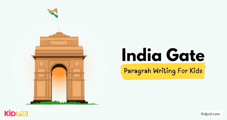 Paragraph on 'India Gate' - Kidpid