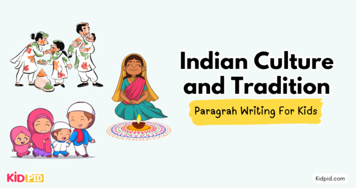 Paragraph on 'Indian Culture and Tradition' - Kidpid