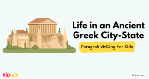 Paragraph on 'Life in an Ancient Greek City-State' - Kidpid