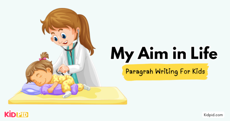 'My Aim in Life' Paragraph & Essay (100, 150, 200 Words) for Class 1–10 ...