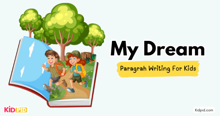 Paragraph on 'My Dream' - Kidpid